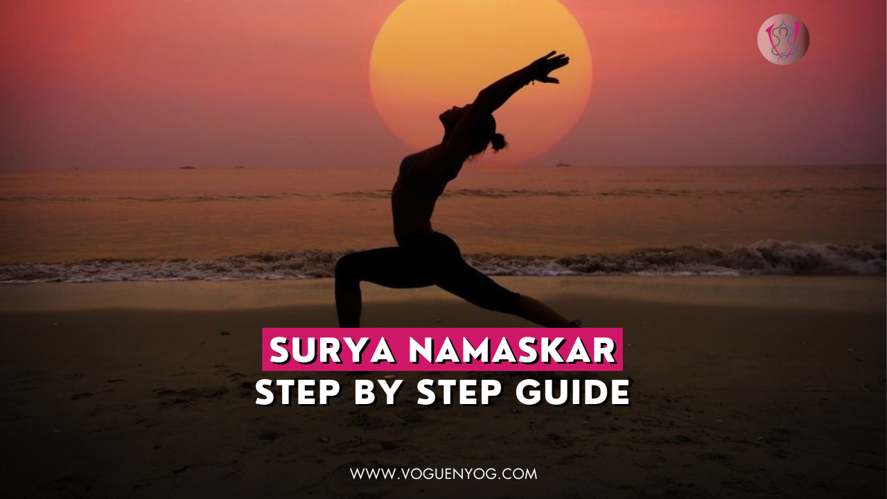 Surya Namaskar Step by Step Guide | Surya Namaskar Benefits